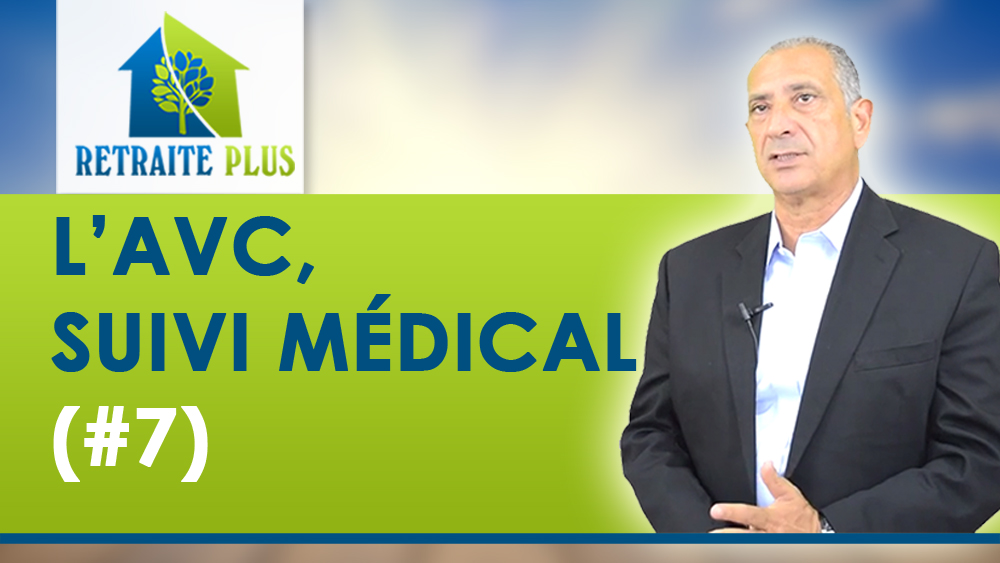 L'AVC - Le suivi médical